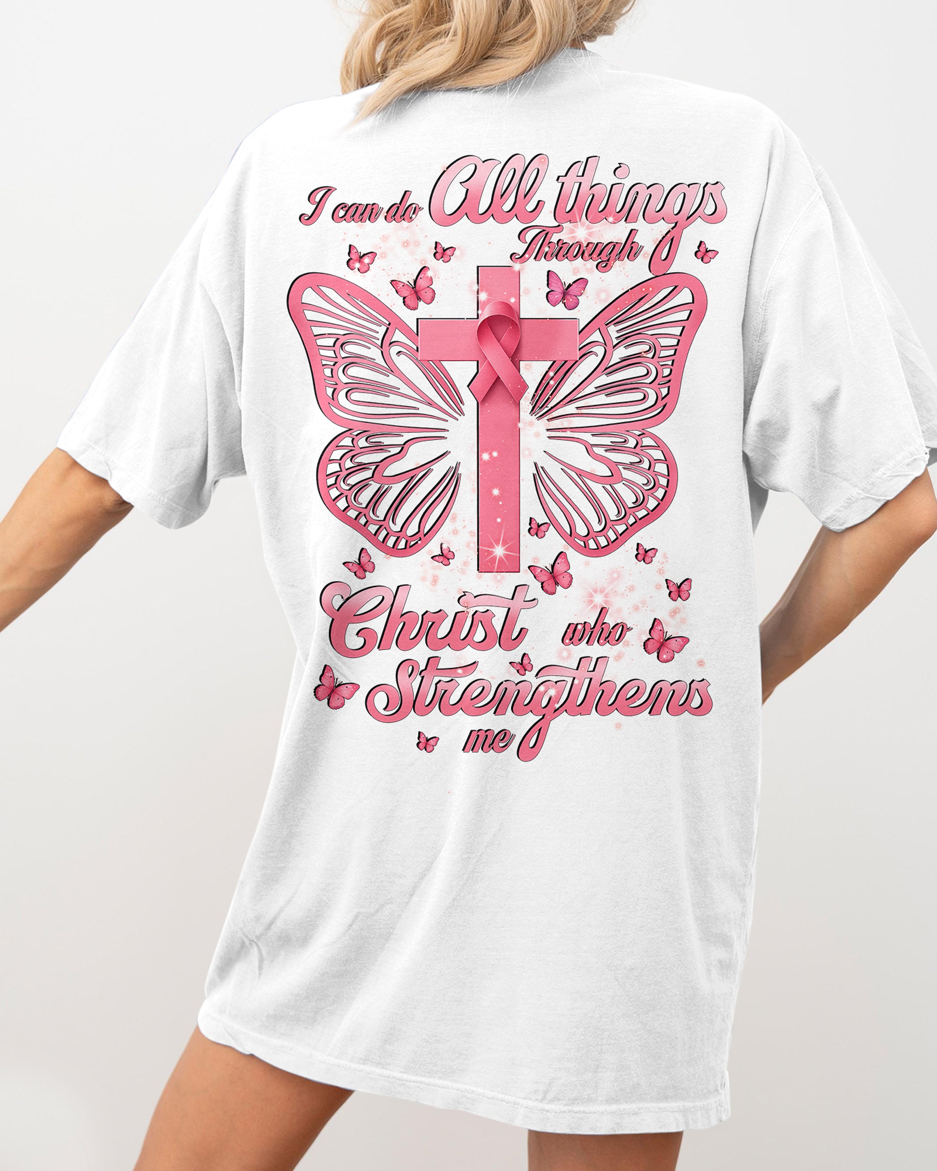 I Can Do All Things Through Christ Who Strengthens Me T-Shirt – Christcolor