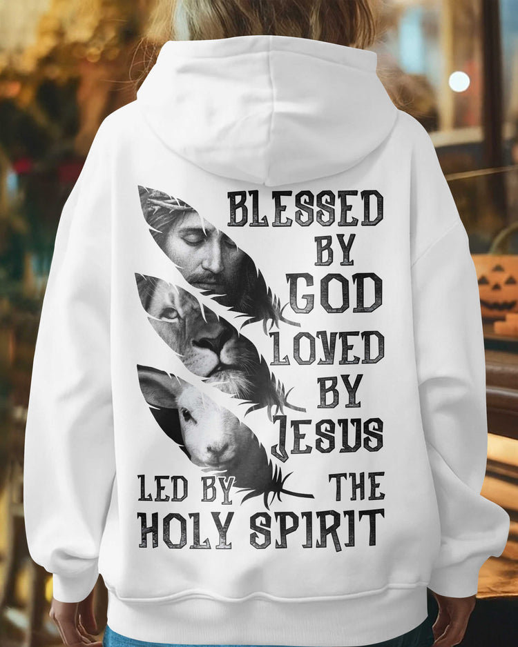 Blessed By God Loved By Jesus Led By The Holy Spirit Unisex Hoodie ...